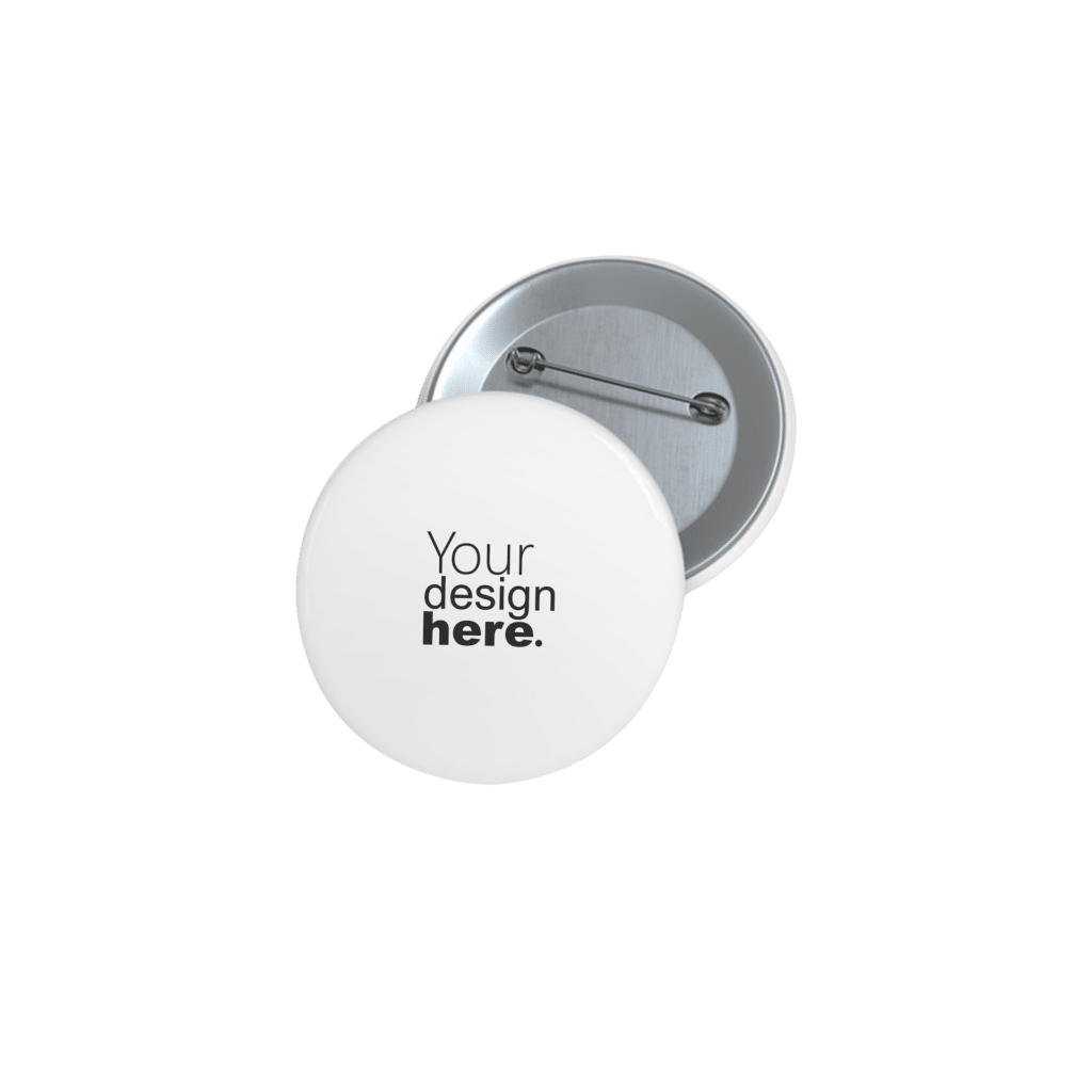 Custom Printed Pin Button Badge - Add Logo or Name - Merchlist